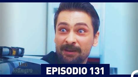 Um Milagre Episódio 131 Dublagem em Português Vídeo Dailymotion