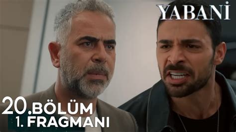Yabani 20 Bölüm Fragmanı Annemi Sana Yem Etmem YouTube