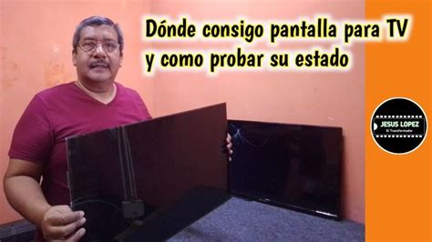 adónde conseguir pantallas para TV y cómo probar su estado Tv