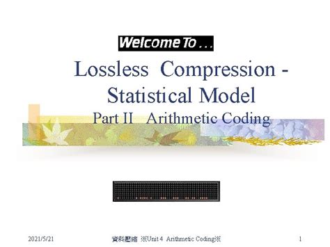 lossless compression statistical model part ii arithmetic coding