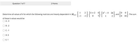 solved determine all values of k for which the following