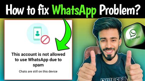 This Account Is Not Allowed To Use WhatsApp Due To Spam Solution