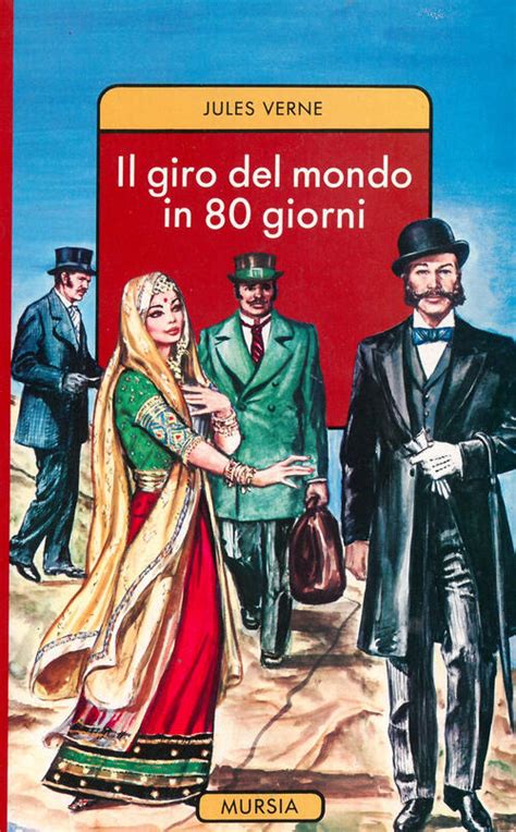 Il Giro Del Mondo In 80 Giorni Jules Verne Libro Libraccio It