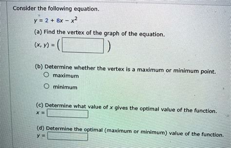 consider the following equation y 2 8x x2 a find the vertex of the graph of the equation