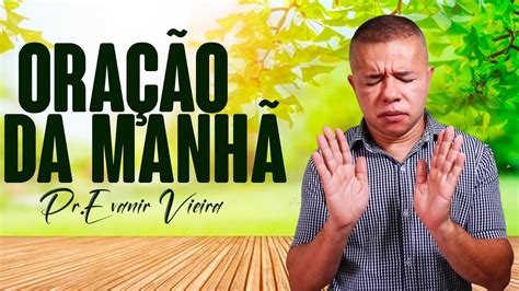 Oração da manhã para Deus fazer milagres YouTube