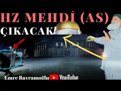 Hz Mehdi ne zaman çıkacak Abdullah Gürbüz Baba Seneler öncesinden