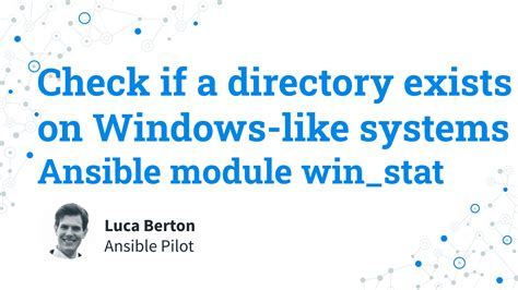 How To Check If A Directory Exists On Windows Like Systems With Ansible