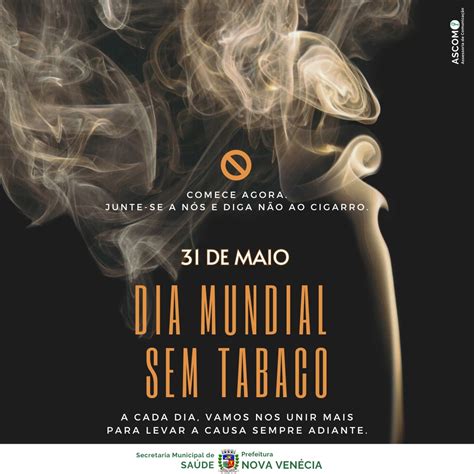 31 de Maio dia Mundial Sem Tabaco Secretaria de Saúde alerta para o