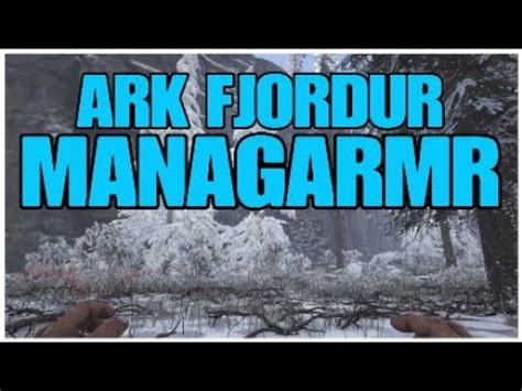 ARK FJORDUR MANAGARMR UBICACIÓN Y COMO TAMEAR YouTube