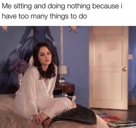 Too Many Things To Do Meme