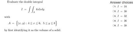 solved evaluate the double integral i integral integral a