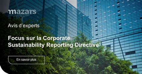 Mazars En France On Twitter La Publication Du Texte Final De La Csrd