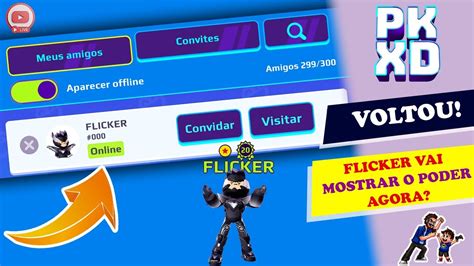 PK XD BOMBA NOVO VILÃO FLICKER VOLTOU PARA MOSTRAR O PODER DA