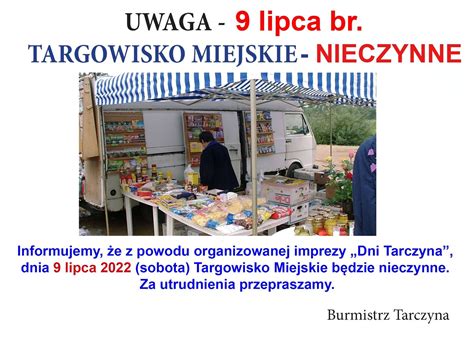 09 lipca Targowisko Miejskie w Tarczynie nieczynne Urząd Miejski