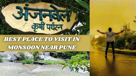 Best Place To Visit Near In Pune Places To Visit In Pune In Monsoon