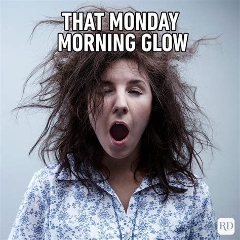 35 Monday Memes To Start The Week Off Right Readers Digest Monday Coffee Meme Monday Morning