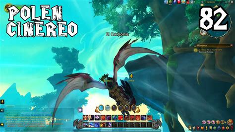 World of Warcraft Dragonflight 10 2 español latino 82 Polen Cinéreo