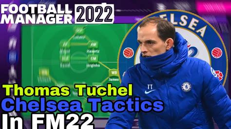 Thomas Tuchel Chelsea Tactics ULTIMATE Tactics Football Manager 2022