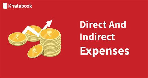 Understand What Are Direct Expenses And Indirect Expenses