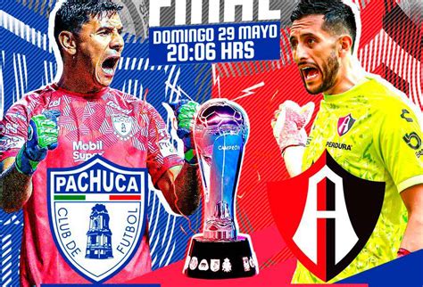 Pachuca Vs Atlas En Vivo Online Final Liga Mx