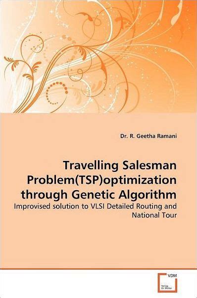 travelling salesman problem tsp optimization through genetic algorithm by r geetha ramani