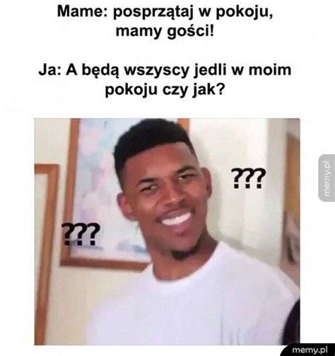Mame ale weź o co chodzi Memy pl