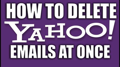 How To Delete All Yahoo Emails At Once Youtube