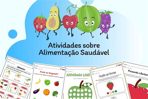 8 Atividades sobre Alimentação Saudável para Crianças