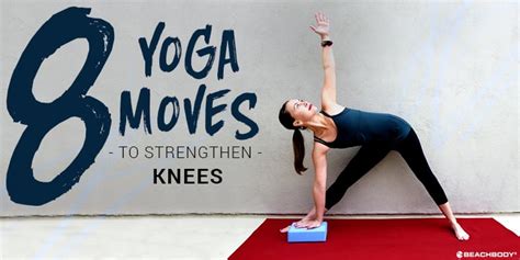 8 Yoga Moves For Stronger Knees BODi