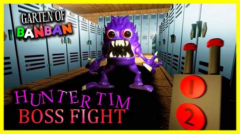 Garten Of Banban Escapa De Hunter Tim Hunter Tim Boss Fight En