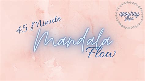 45 Minute Mandala Flow Recorded Monday 15 March YouTube