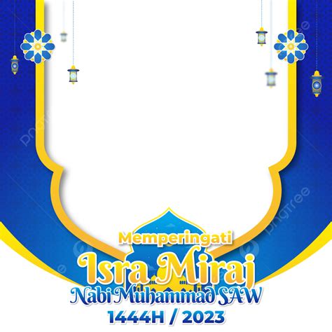 Twibbon Isra Miraj Twibbon Isra Miraj H Isra Miraj Twibbon