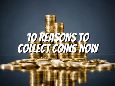 10 Reasons To Collect Coins Now The Collectors Guides Centre