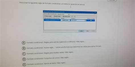 Solved Para Crear La Siguiente Regla De Formato Condicional Se