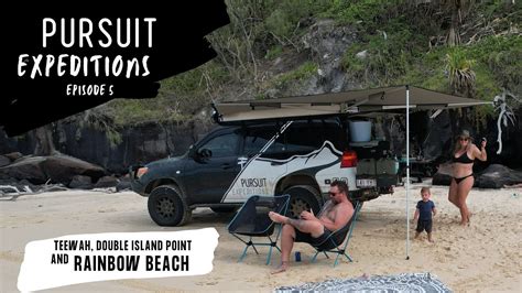 EP5 TEEWAH DOUBLE ISLAND POINT AND RAINBOW BEACH YouTube