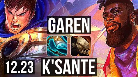 GAREN Vs K SANTE TOP 2 1M Mastery 4 1 7 900 Games Rank 8 Garen