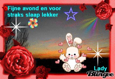 fijne avond en voor straks slaap lekker Fotografía 88353209 Blingee