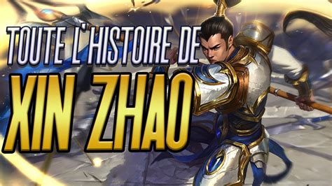 L Histoire De XIN ZHAO Tout Ce Qu Il Faut Savoir Ft Nakatine YouTube
