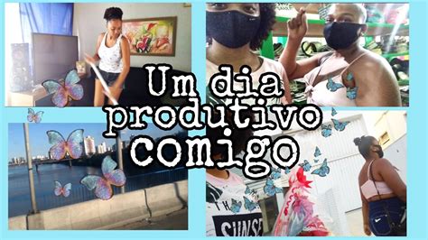 Um Dia Produtivo Comigo YouTube