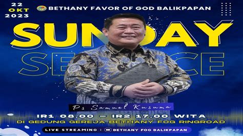 Ps Samuel Kusuma Ibadah Raya Main Hall Ringroad Youtube