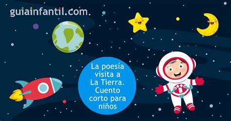 La Poes A Visita A La Tierra Cuento Corto Para Ni Os Del Sistema Solar
