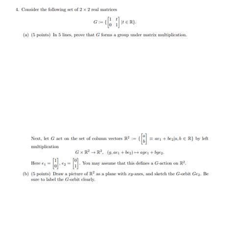 solved 4 consider the following set of 2 x 2 real matrices