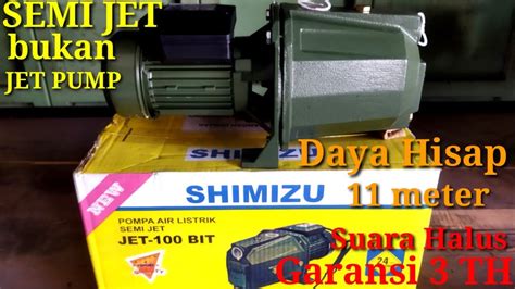 Pompa Air Shimizu Jet Bit Semi Jet Youtube