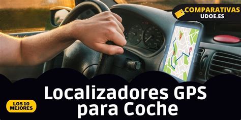 Los 10 Mejores Localizadores GPS para Vehículos Descubre el Más