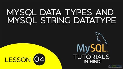 mysql data types and mysql string datatype in hindi 04 youtube