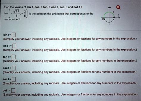 find the values of sin cos tan csc sec and cot t if v… solvedlib