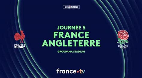 Rugby Tournoi Des Six Nations Suivre France Angleterre En Direct