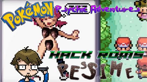 Pokémon XXX Psychic Adventures Hack Roms Pessime YouTube