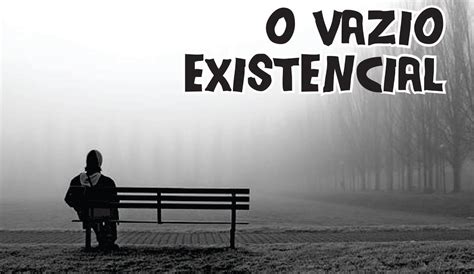 Vazio existencial como aceitar e lidar ele A sensação de
