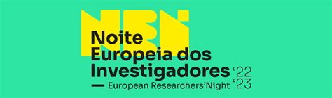 Noite Europeia dos Investigadores 2022 Eurocid Informação europeia